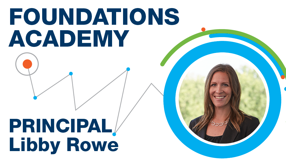 Meet Foundations Academy Principal Libby Rowe